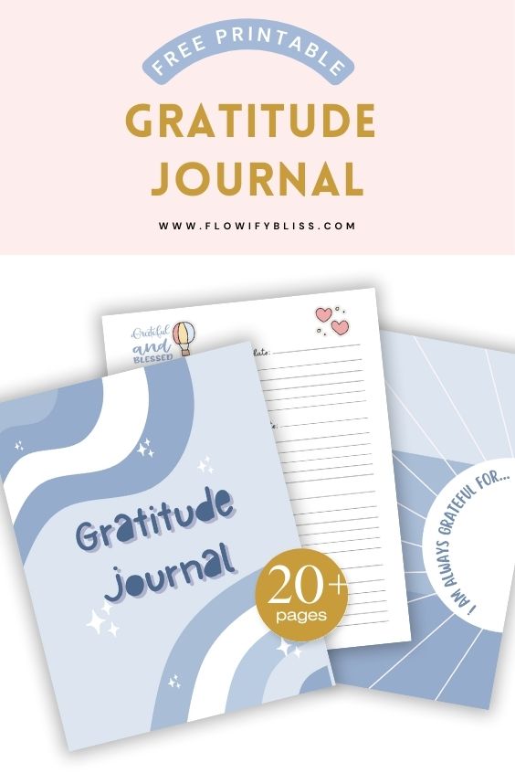 Free Printable Gratitude Journal - Flowify Bliss